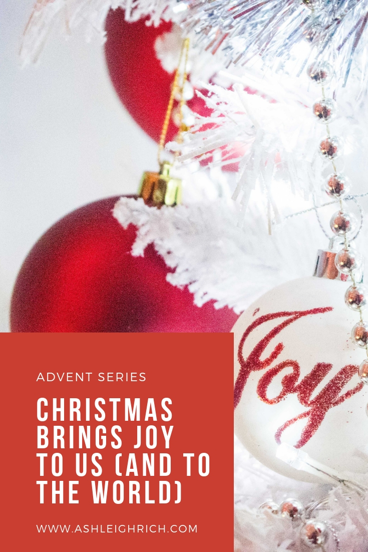 Christmas Brings Joy to Us (And the World) - Ashleigh Rich